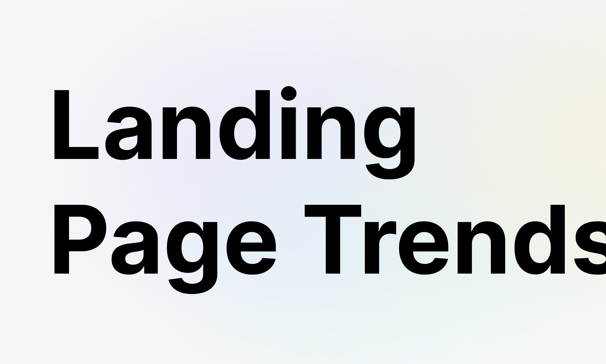 Startt - Top 10 Landing Page Trends to Watch in 2024 Startt - Top 10 Landing Page Trends to Watch in 2024